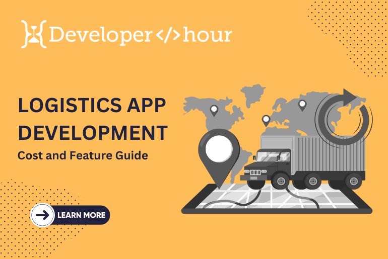 Logistics App Development Cost and Features - Complete Guide