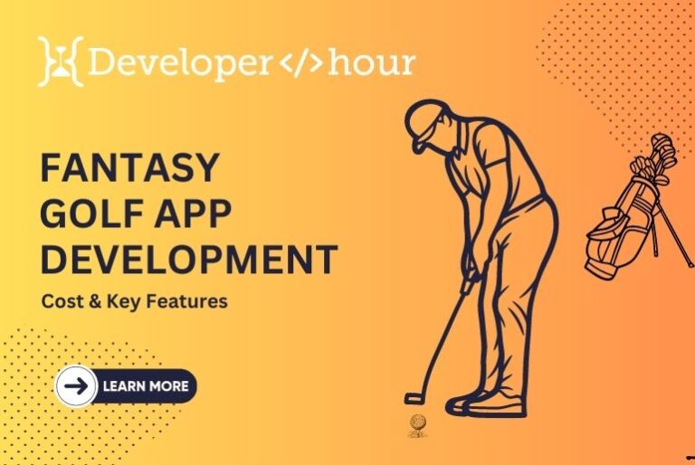 Fantasy Golf App Development Cost and Key Feature