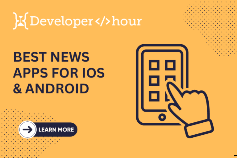 Best News Apps: 20 Top Apps for News (iOS, and Android) 2025