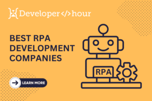 Best RPA (Robotic Process Automation) Development Companies