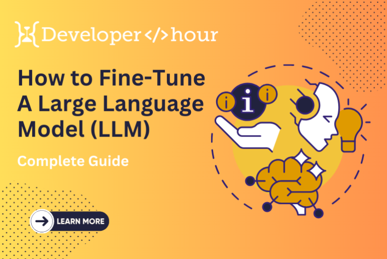 How to Fine-Tune a Large Language Model (LLM) - Detailed Guide