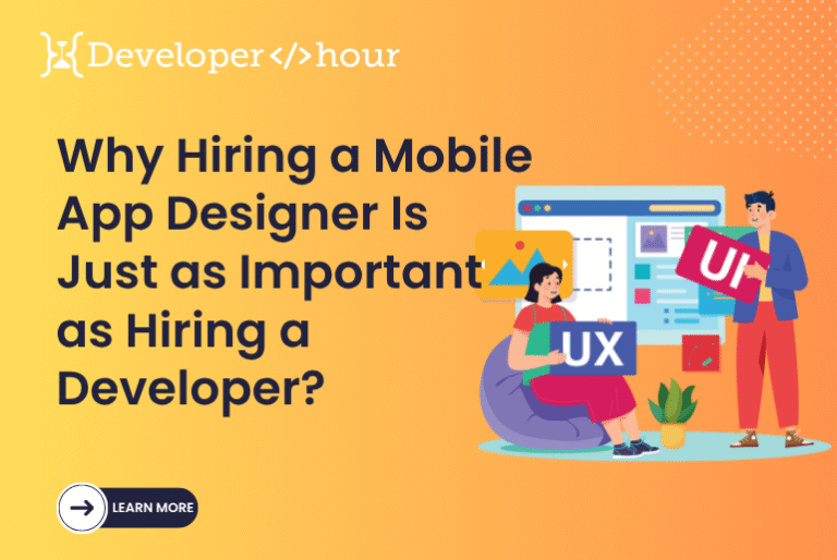 Why Hiring a Mobile App Designer Is Just as Important as Hiring a ...